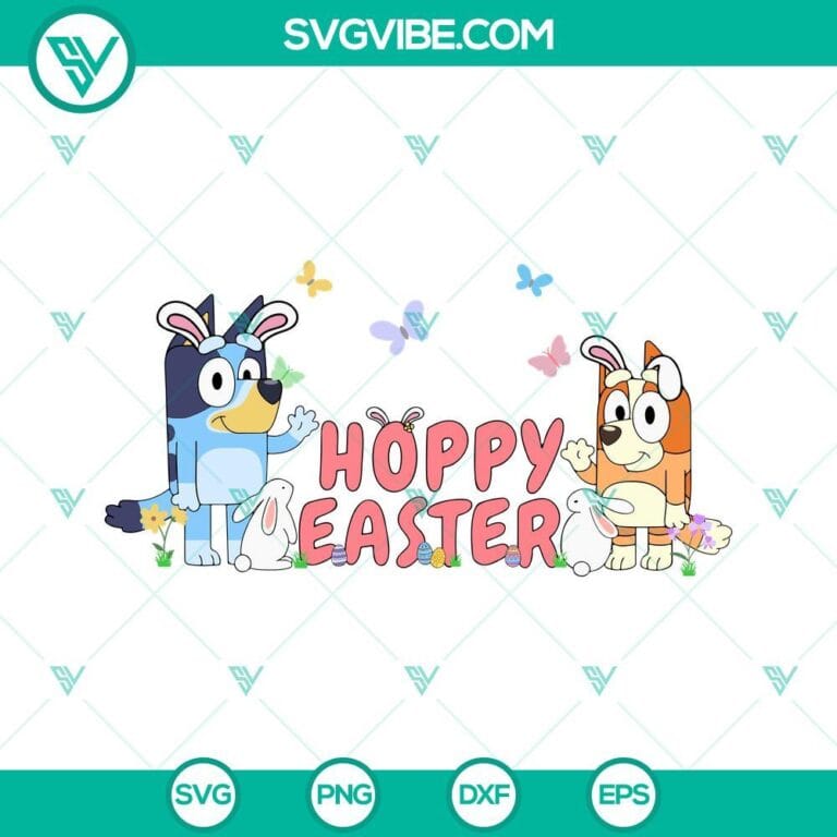Easter Kids SVG File: Bluey And Bingo Hoppy Easter